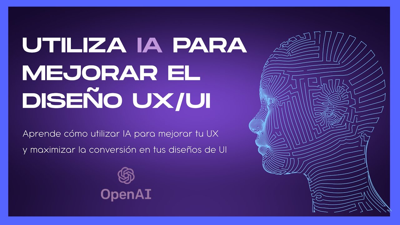 Diseño UX/UI llevado al siguiente nivel con IA: Aprende a usar ChatGPT ...