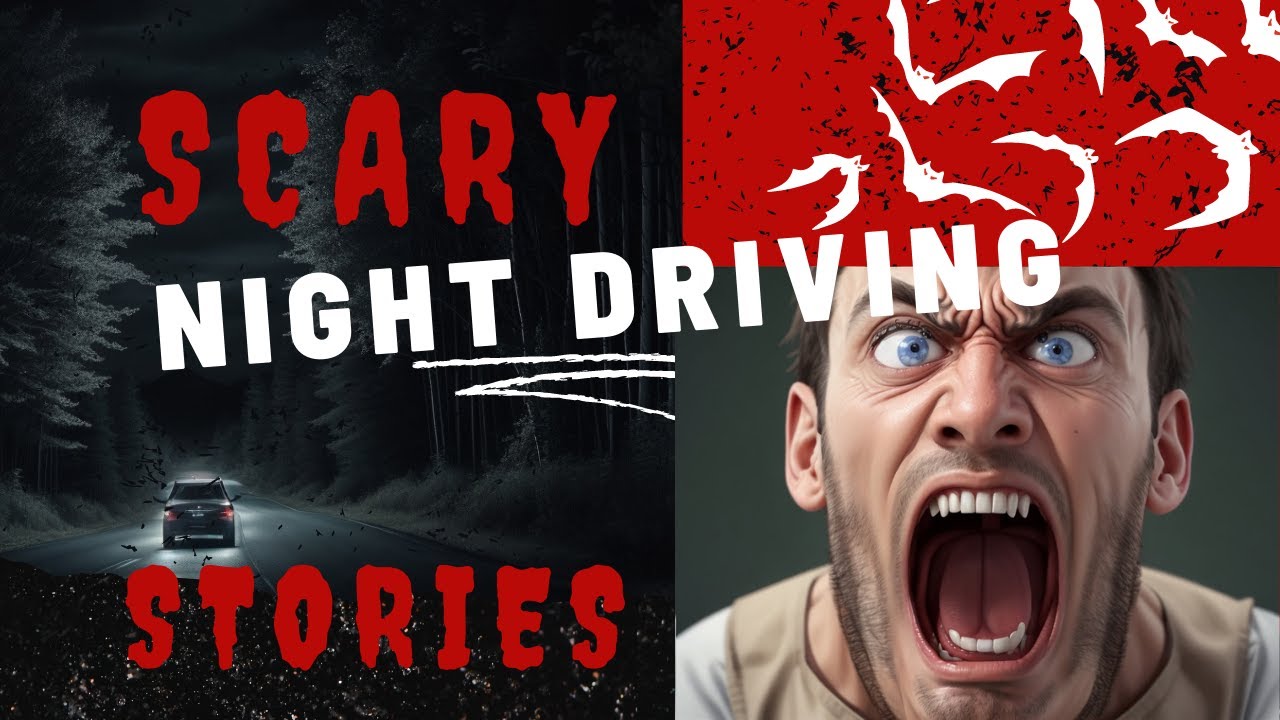 True Scary Night Driving Tales - YouTube
