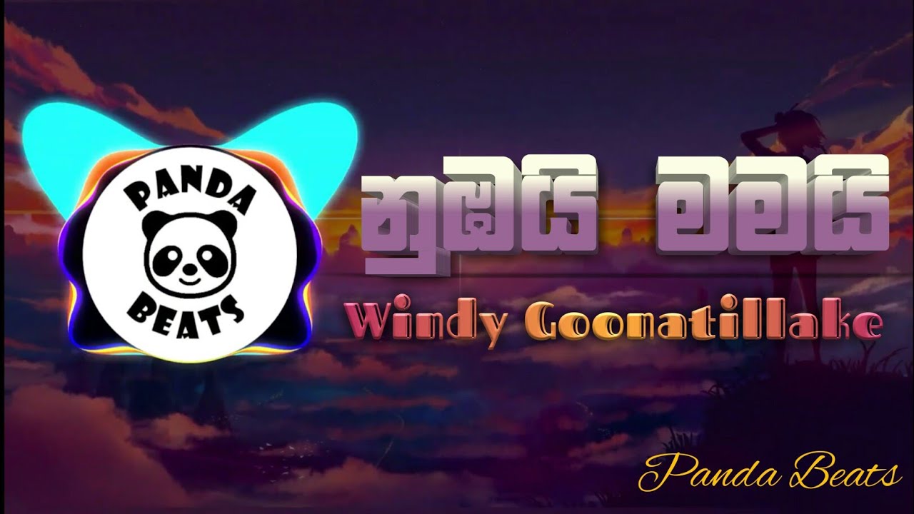 Numbai Mamai @WindyGoonatillake (Panda Beats) - visualizer ...