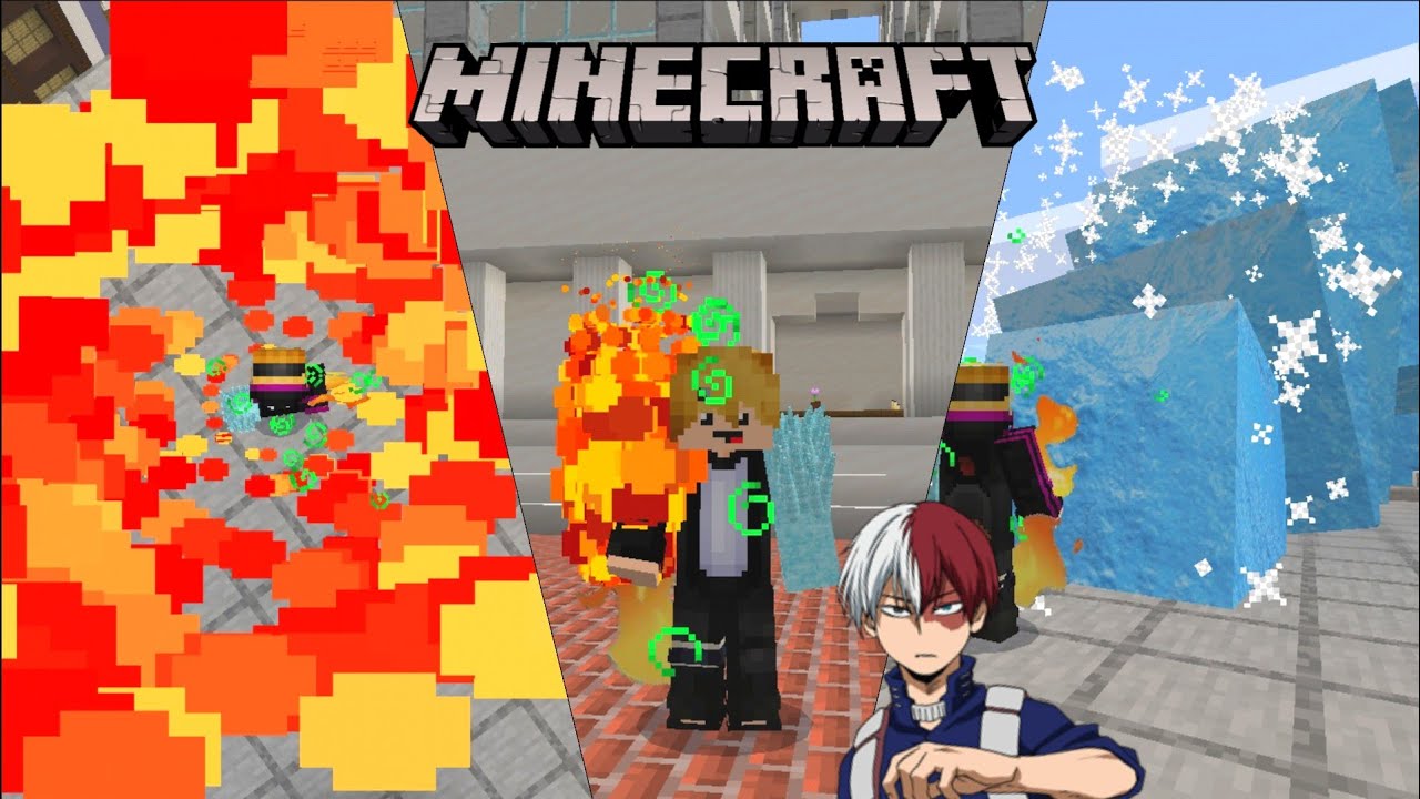 My Hero Academia Addon/Mods For Minecraft PE | Todoroki Quirk Half Fire ...