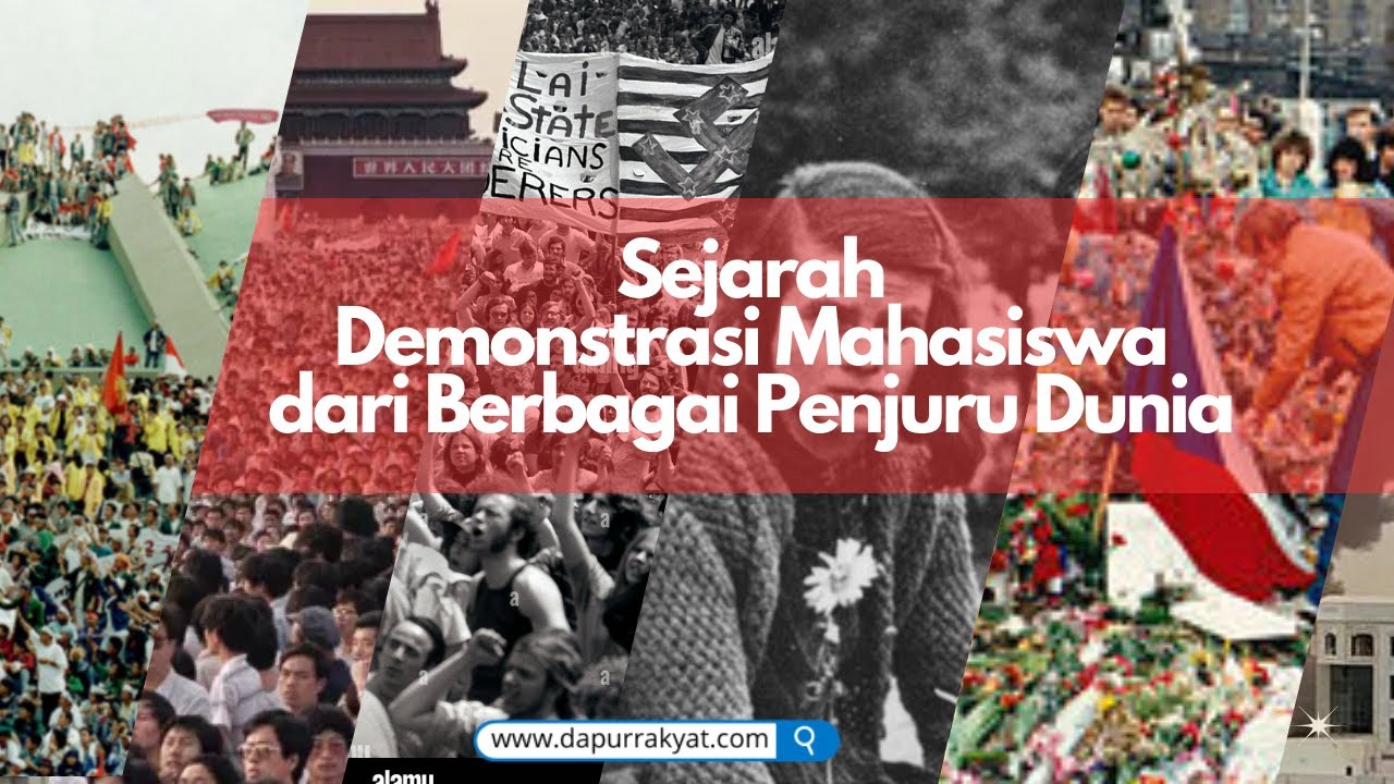 5 Sejarah Demonstrasi Mahasiswa dari Berbagai Penjuru Dunia - YouTube