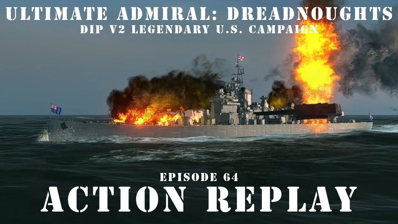 Action Replay - Episode 64 - DIP v2 Legendary US Campaign - YouTube