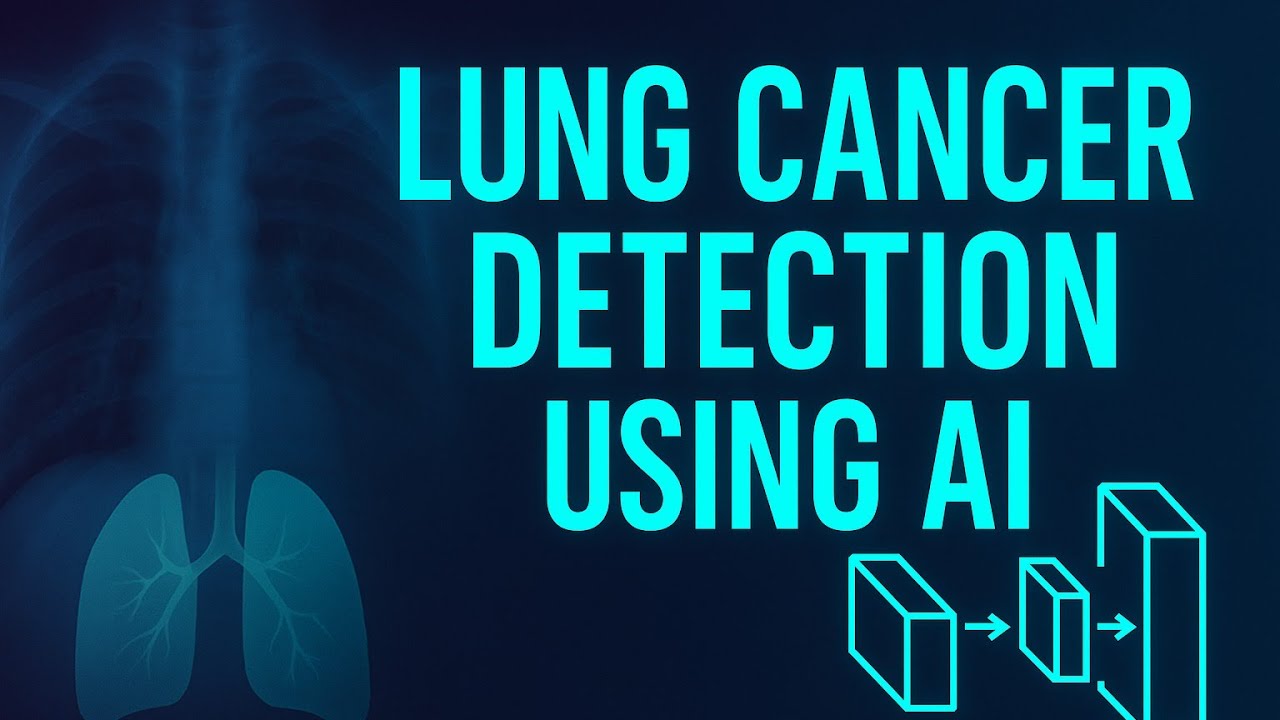 Lung Cancer Detection AI Capstone Project for Class 12 2025-26 - YouTube