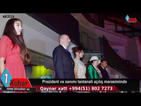 Prezident və xanımı təntənəli açılış mərasimində