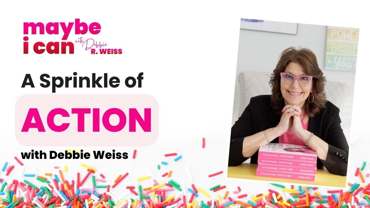 A Sprinkle of Action with Debbie Weiss - YouTube