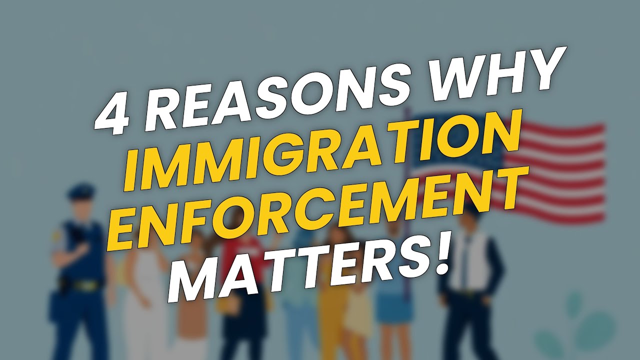 4 Reasons WHY Immigration Enforcement Matters! 🇺🇸 - YouTube