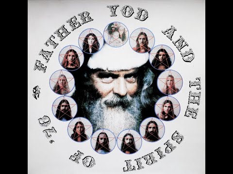 Father Yod & The Spirit Of '76 "Contraction" 1974 *Side 1* - YouTube
