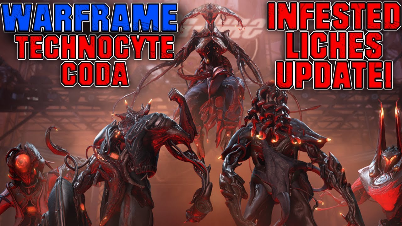Warframe update! Technocyte Coda aka Infested Liches FINALLY! (ft ...