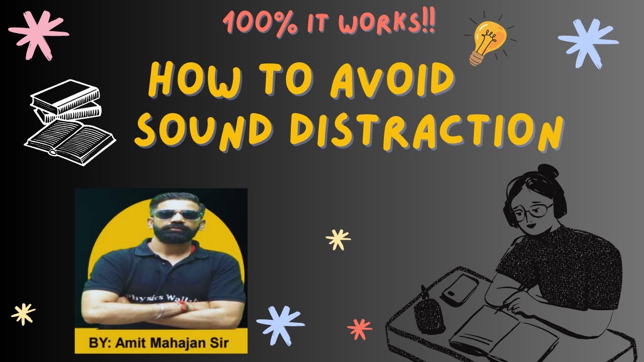 How To Avoid Sound Distraction || Amit sir || physics wallah - YouTube
