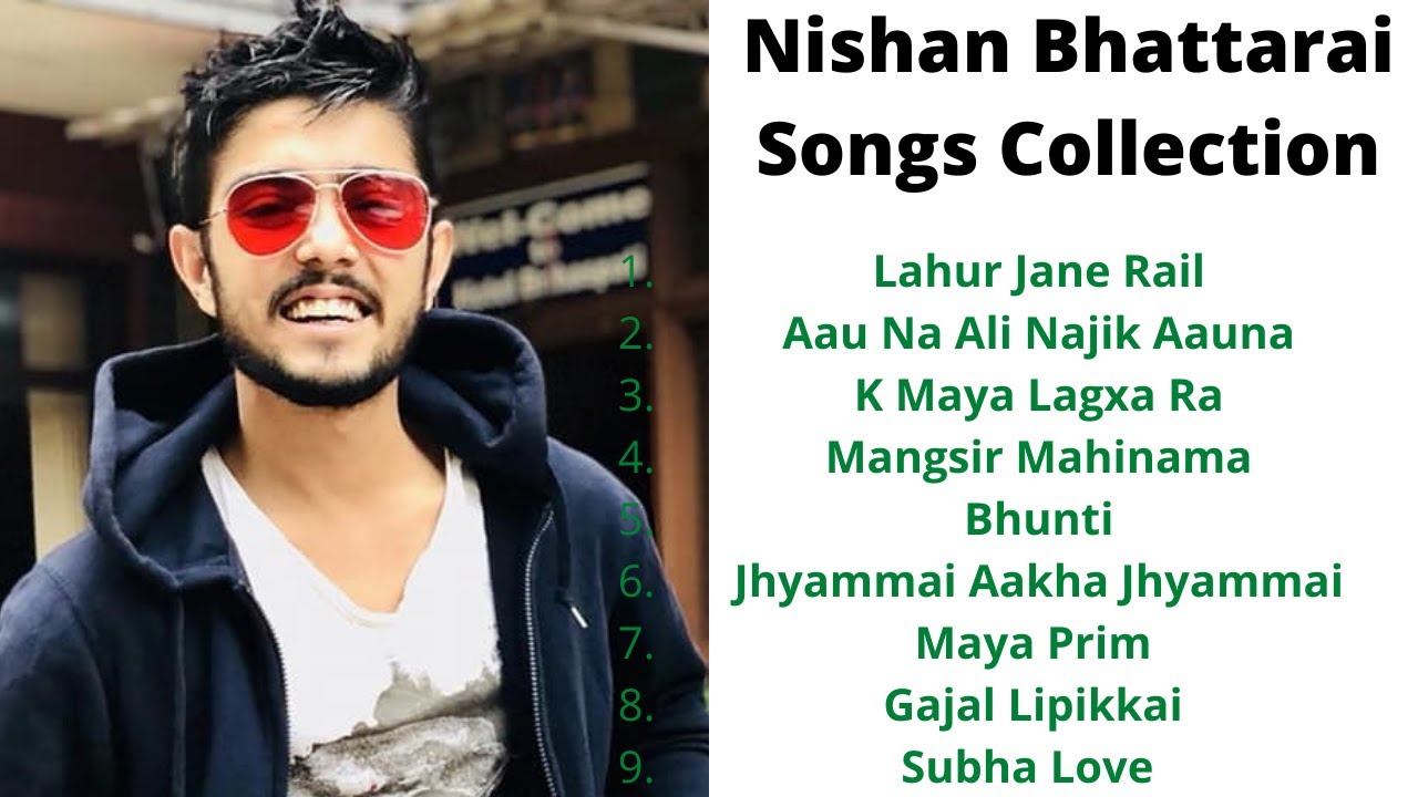 Nishan Bhattarai Songs Collection 2021 [Best of Nishan Bhattarai] - YouTube