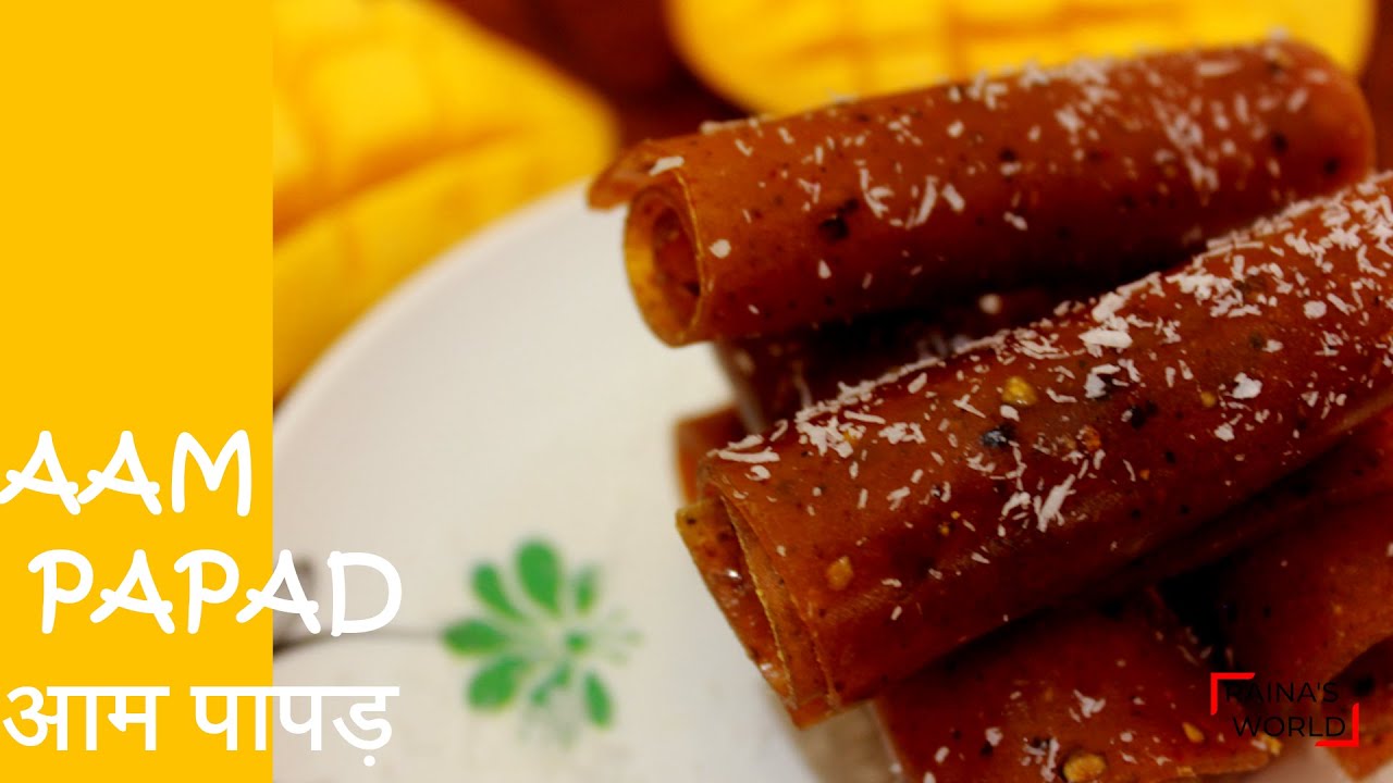 खट्टा मीठा आम पापड़ बनाने का सटीक तरीका| How to Make Perfect Aam Papad ...