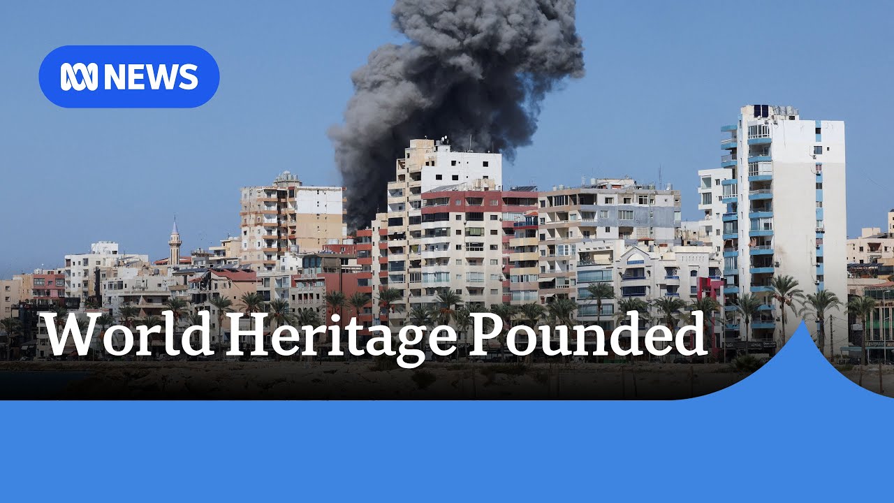Israel pounds Lebanon’s world heritage-listed city | ABC News - YouTube