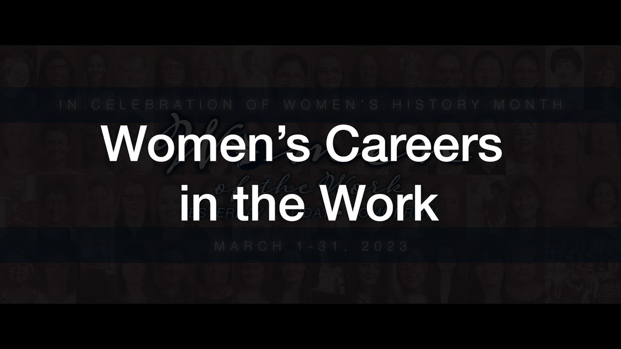 Women of the Work: Women's Careers in the Work - YouTube