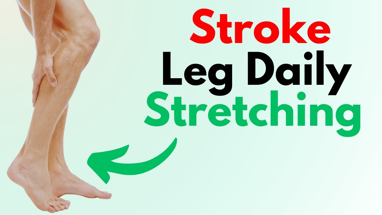 Post-Stroke Recovery: Reduce Leg Spasticity – 15 Min Daily Seated ...