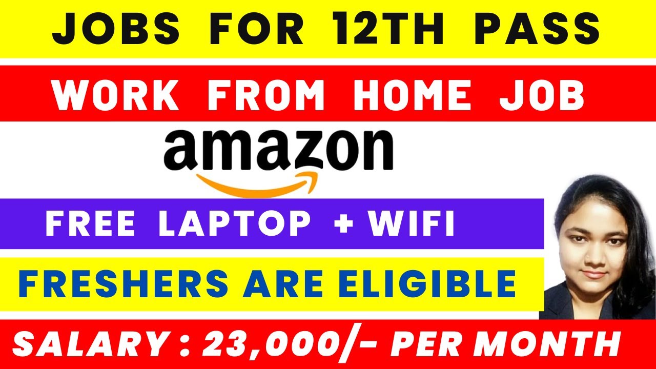 Amazon Jobs For Students | FREE Laptop 😍| Amazon Work From Home Job ...
