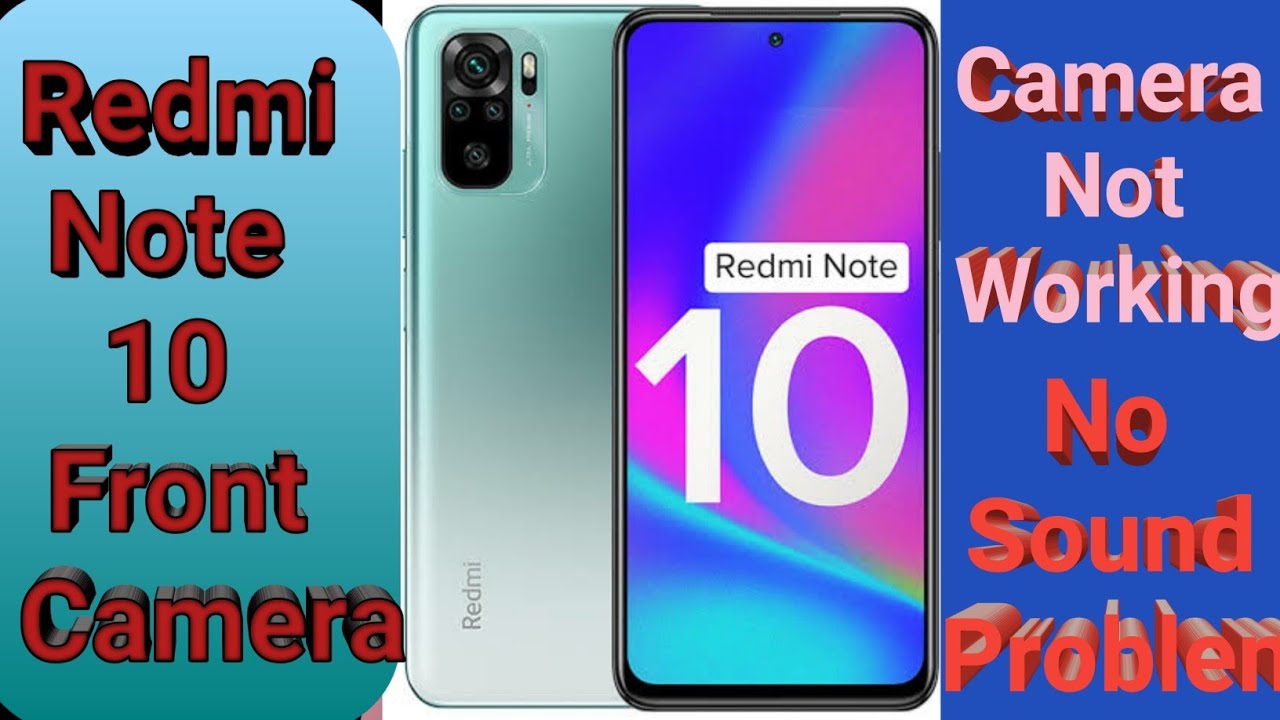 Redmi Note 10 Front Camera Not Working And No Sound,☹️☹️☹️☹️☹️☹️☹️ ...