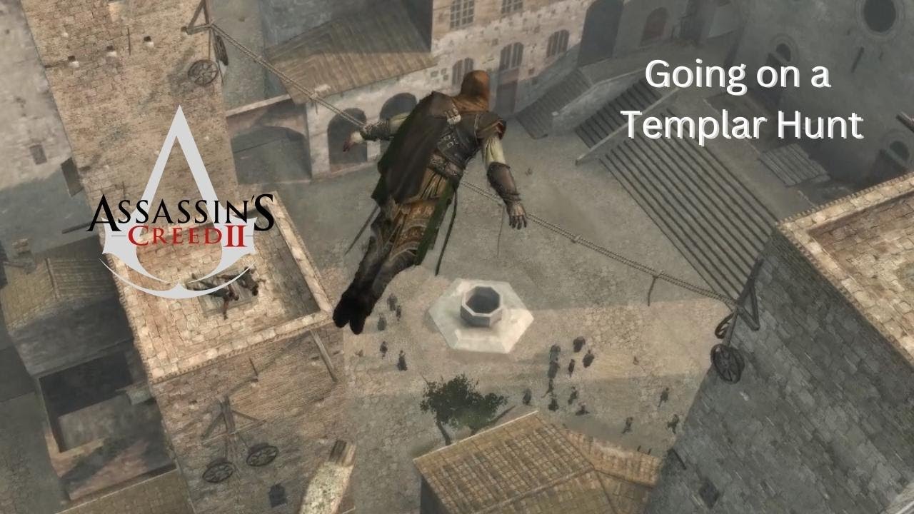 AC2 4-U Episode 9 Going on a Templar Hunt - YouTube