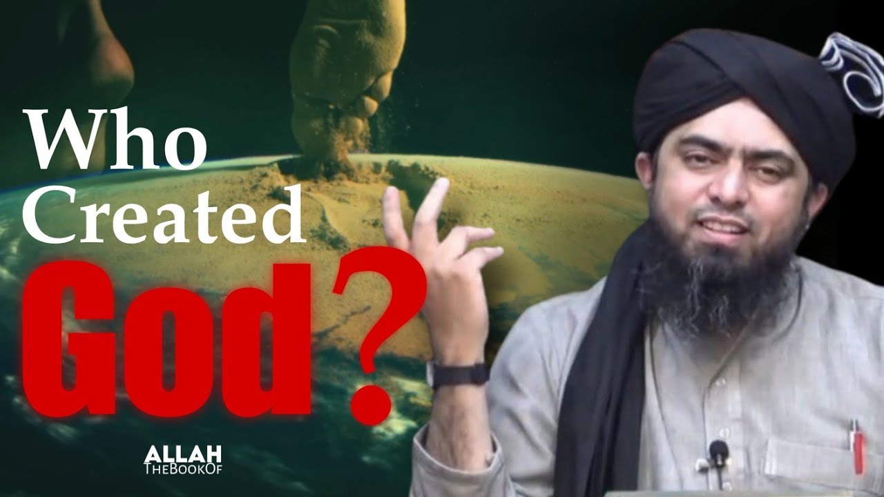 Who Created God - Engineer Muhammad Ali Mirza - YouTube