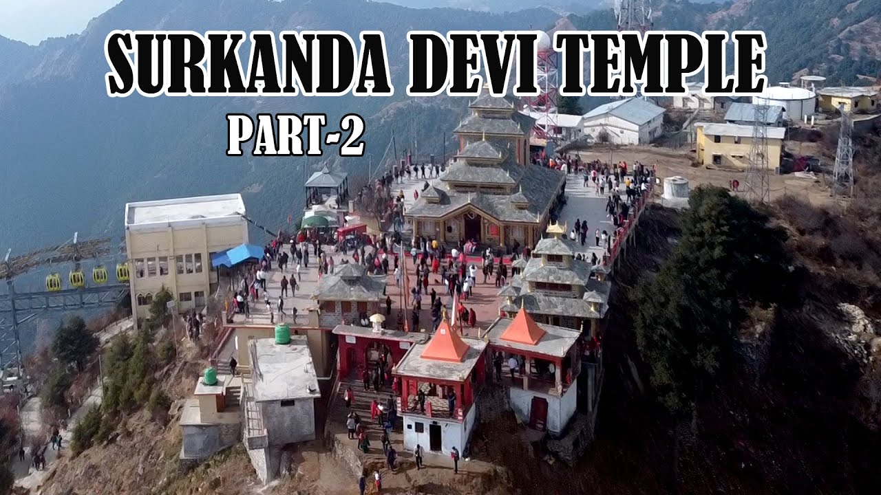 Surkanda Devi Temple | utarakhand | kanatal part -2 - YouTube