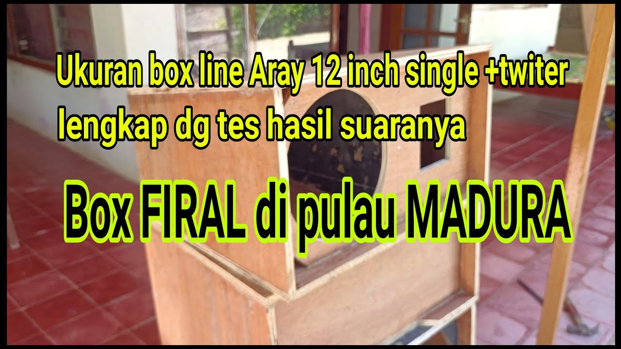 Skema atau ukuran lengkap box line Aray 12 inch twiter serta cek hasil ...