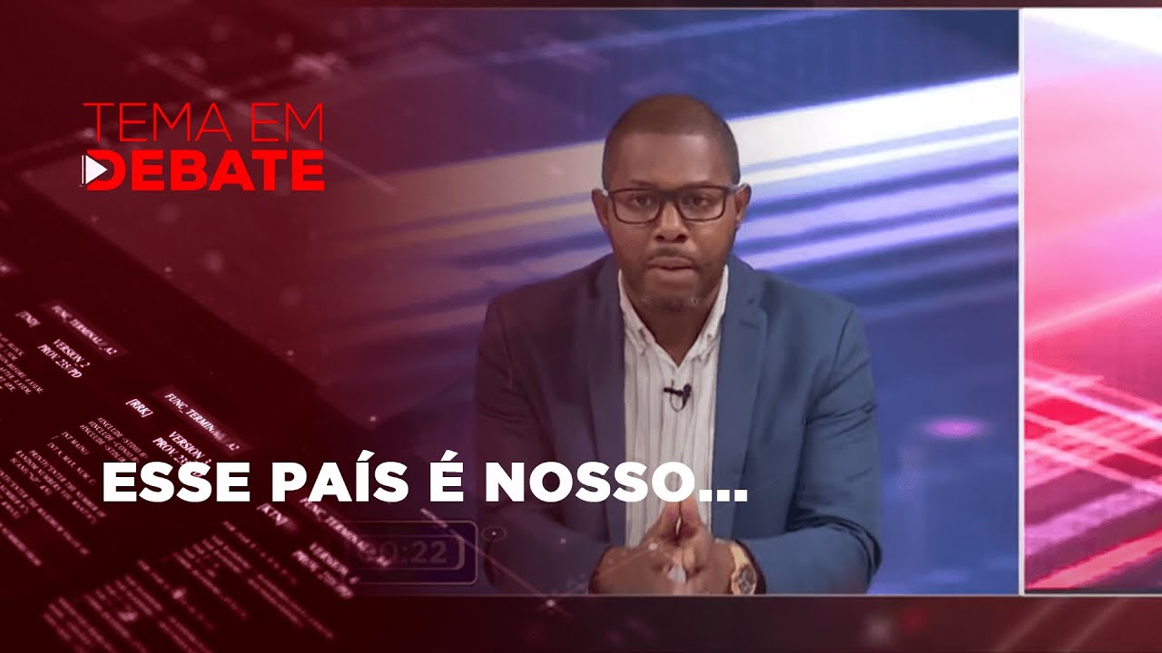 #TemaEmDebate: 'Esse País É Nosso... Mas Queremos Ir ao Trabalho, à Escola', Diz Dércio Alfazema ...