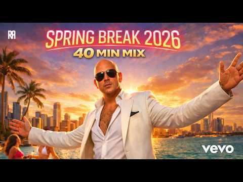 Spring Break Party 2026 | Pitbull Nonstop Megamix 40 MIN 🌴🍹 Bass Boosted