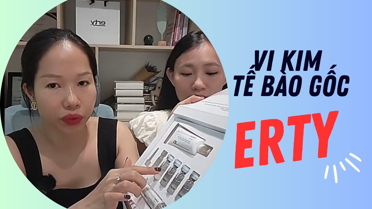 Erty Korea Review Trọn Bộ Sản Phẩm Vi Kim Và Tế Bào Gốc Erty - YouTube