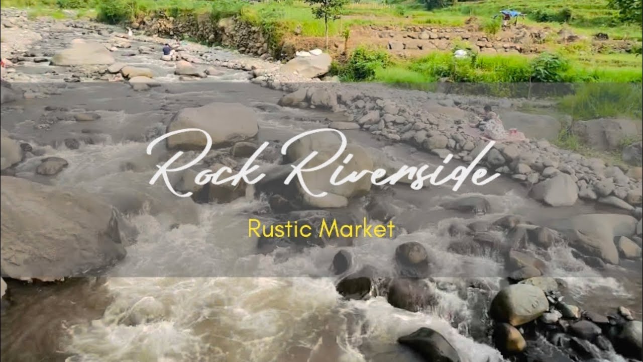 Rustic Market Rock Riverside - YouTube