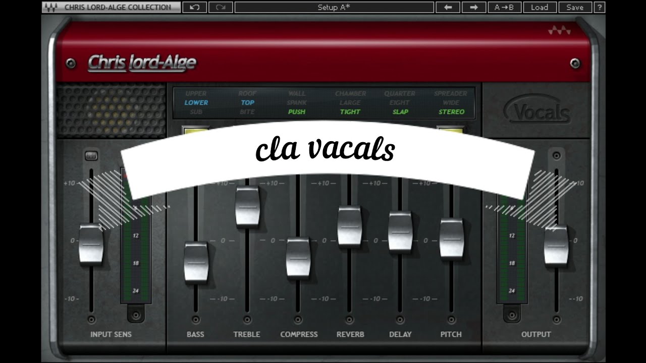 PLUGIN PRA VOZ - CLA VOCALS - WAVES - ( Chris Lord-Alge ) MIXANDO COM CLA VOCALS - YouTube