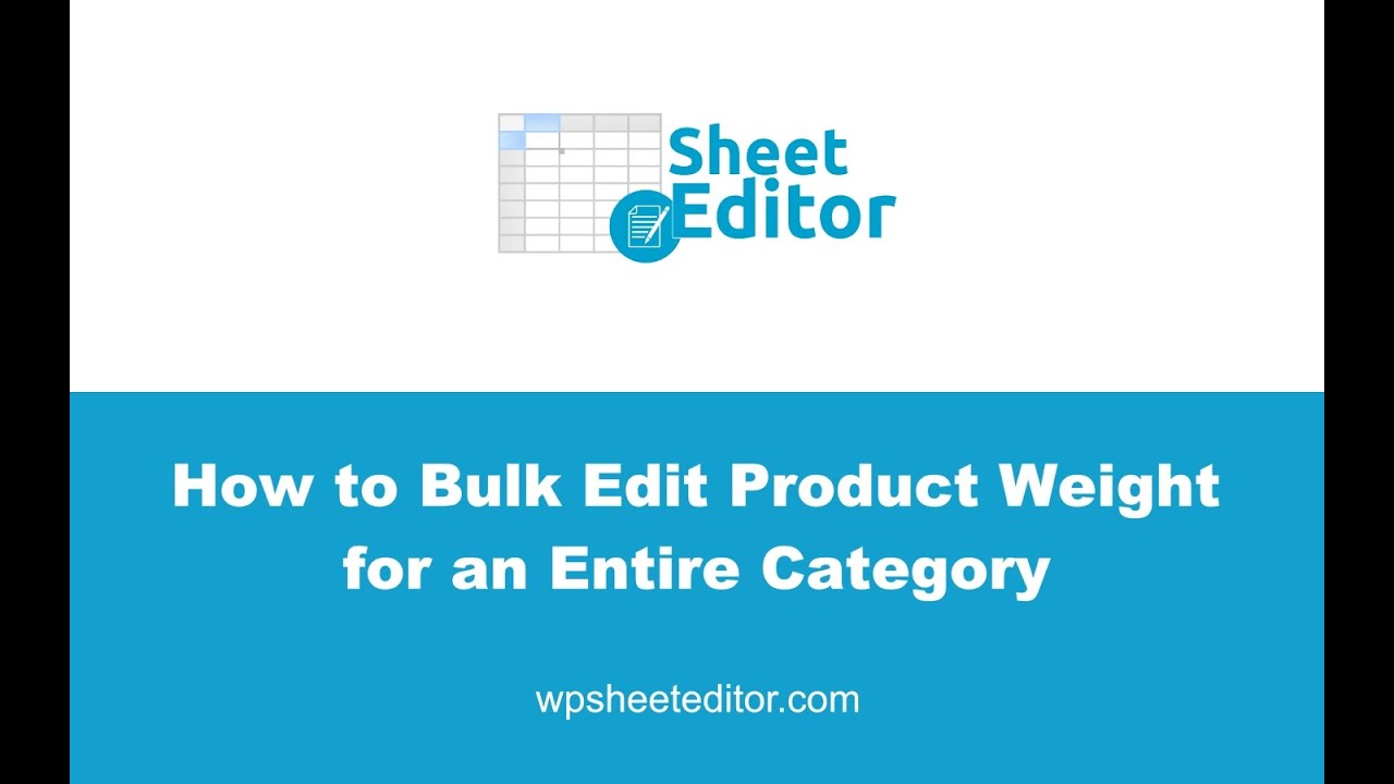 WooCommerce - How to Bulk Edit Product Weight for an Entire Category ...