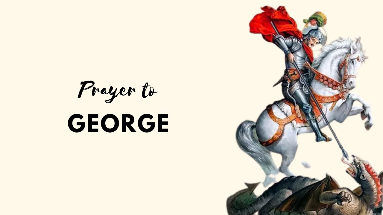 Saint George Prayers - YouTube