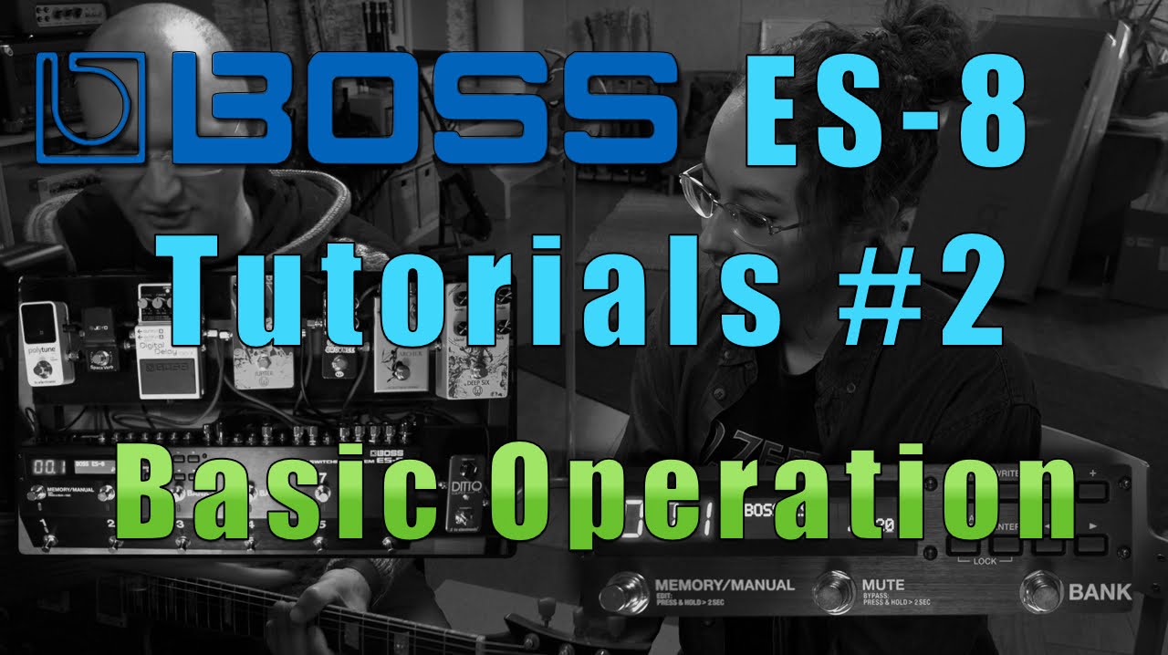 Boss ES-8 Tutorials - Part 2 - Basic Loops ON/OFF - YouTube