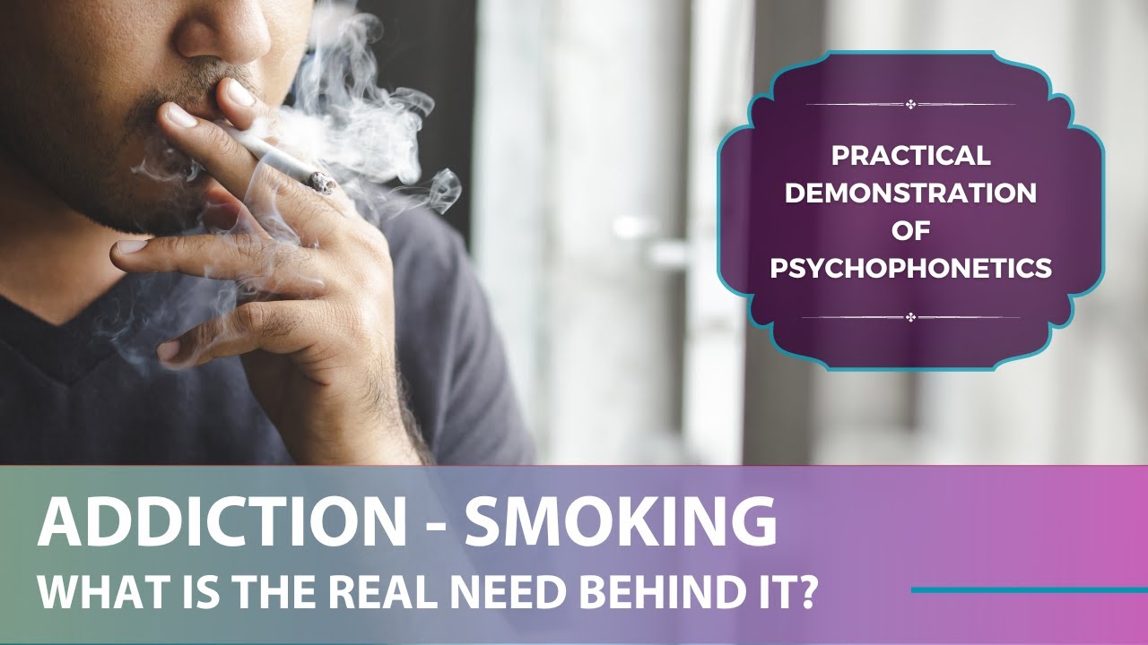 ADDICTION - SMOKING: What is the real need behind it? (2022) - YouTube