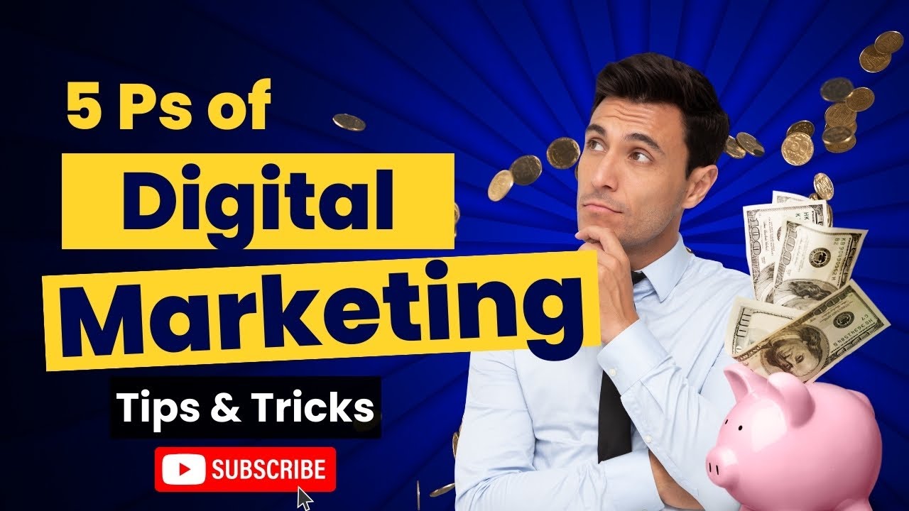 5 Ps of Digital Marketing | Essential components of Digital Media ...