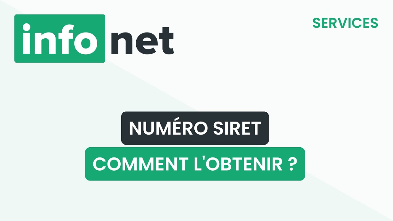 Comment se procurer un numéro SIRET ? (définition, aide, lexique, tuto ...
