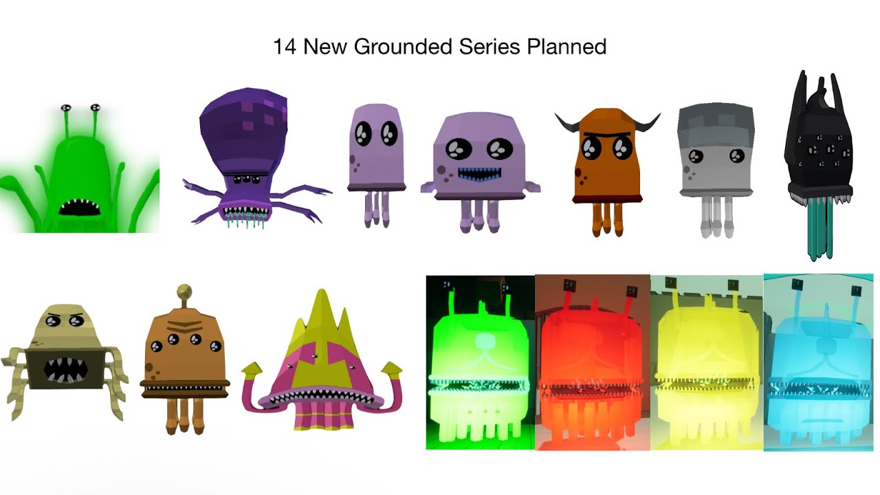 14 New Grounded Series Planned - YouTube