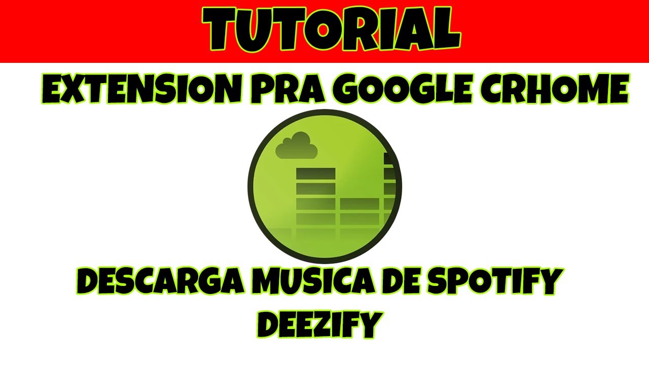 Como descargar musica de Spotify - Deezify - YouTube
