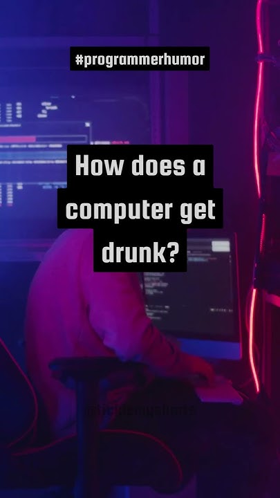 drunk computer #programmerhumor #oneliner #codingjokes #dadjokes - YouTube