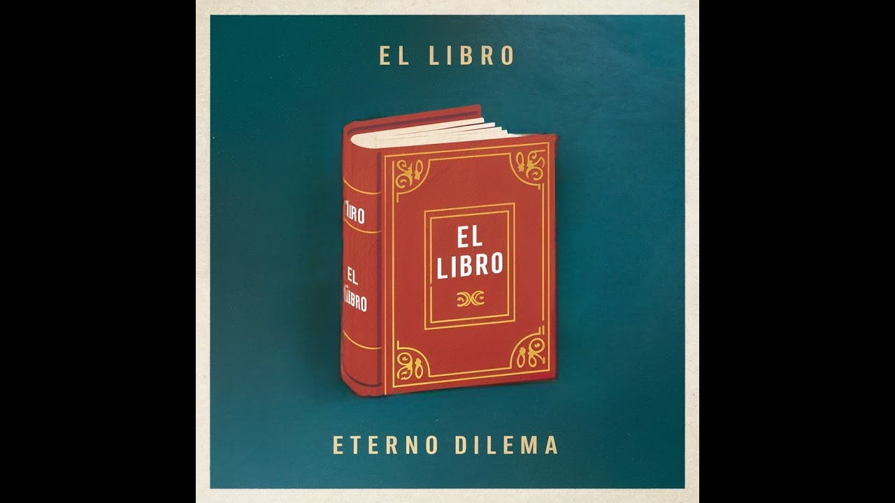 Eterno Dilema - El Libro - YouTube