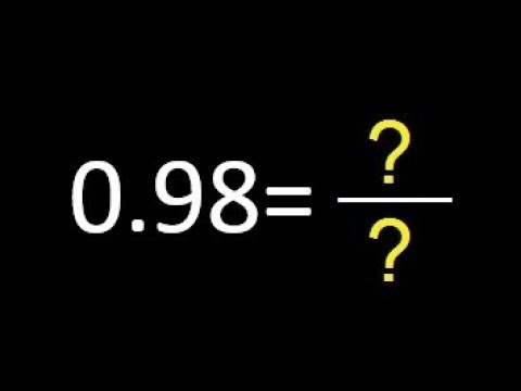 0.98 a fraccion . as fraction . decimal a fraccion - YouTube