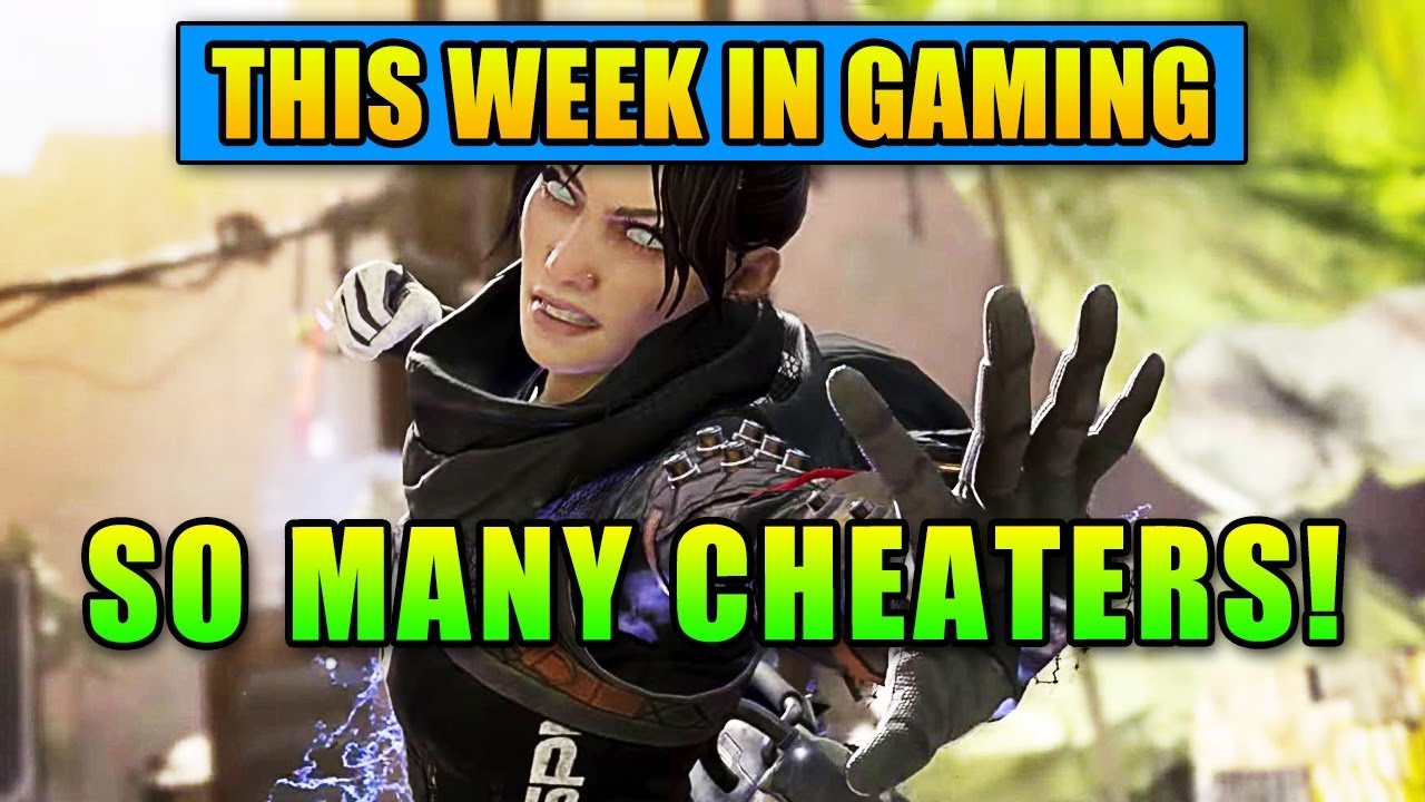 So Many CHEATERS! - This Week In Gaming | FPS News - YouTube