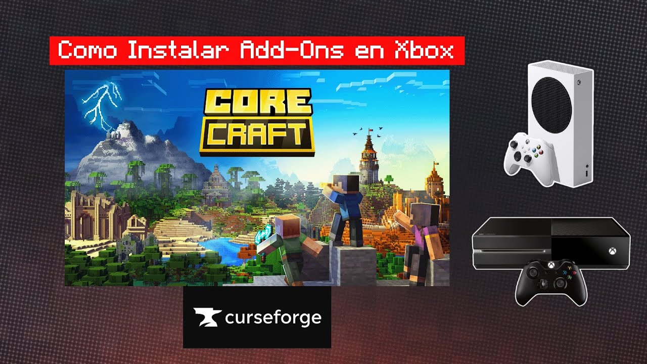 Cómo Instalar ADD-ONS de Curseforge en Minecraft Xbox GRATIS | Sin PC ...