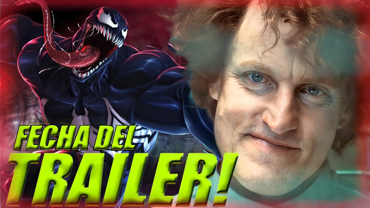 VENOM 2 TRAILER filtrado estreno en DIAS ! VENOM LET THERE BE CARNAJE ...