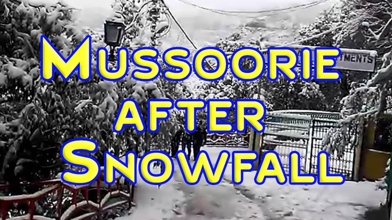 Mussoorie After Snowfall | Mussoorie weather Now | Present Weather in ...