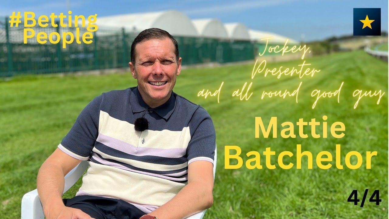 #BettingPeople Interview MATTIE BATCHELOR Jockey & Presenter 4/4 - YouTube
