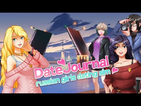 DateJournal: Russian Girls Dating Sim - First Look Gameplay / (PC ...