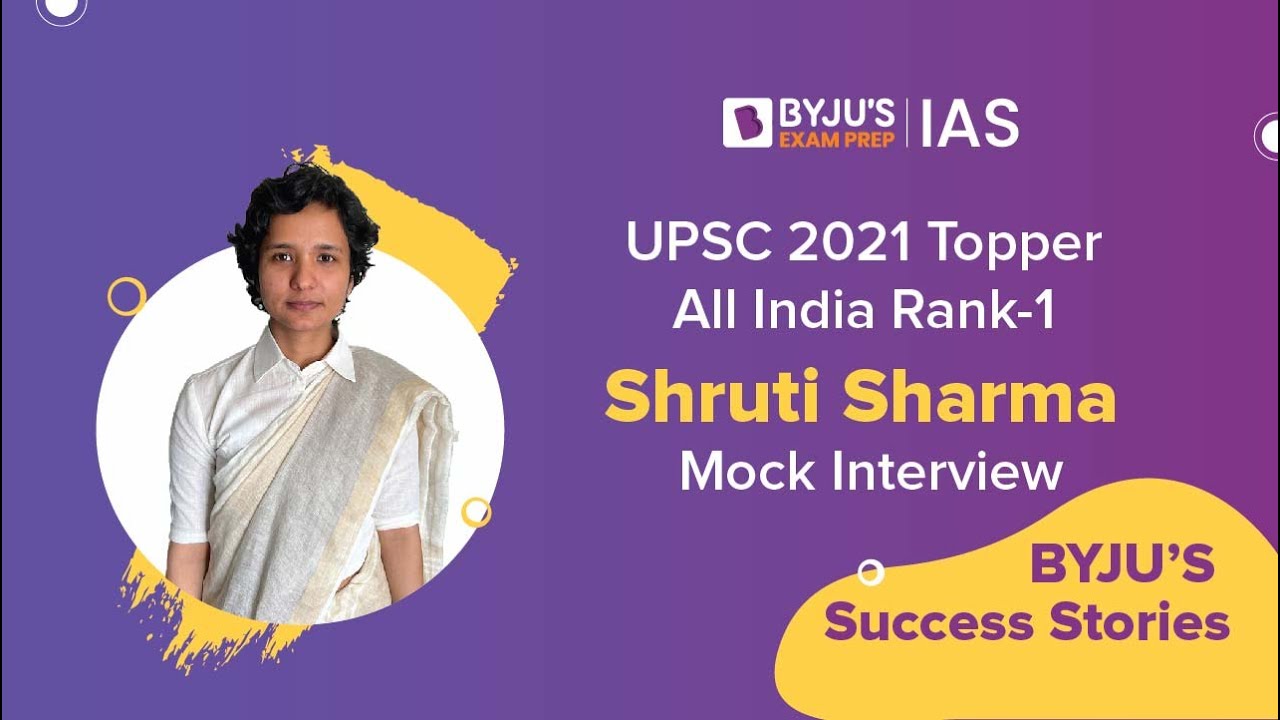 Shruti Sharma AIR-1 | UPSC/IAS 2021 Topper | BYJU’S IAS - Tablet ...