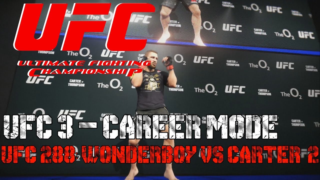 UFC 3 Career Mode 20 - UFC 288 Carter vs Wonderboy 2 - YouTube