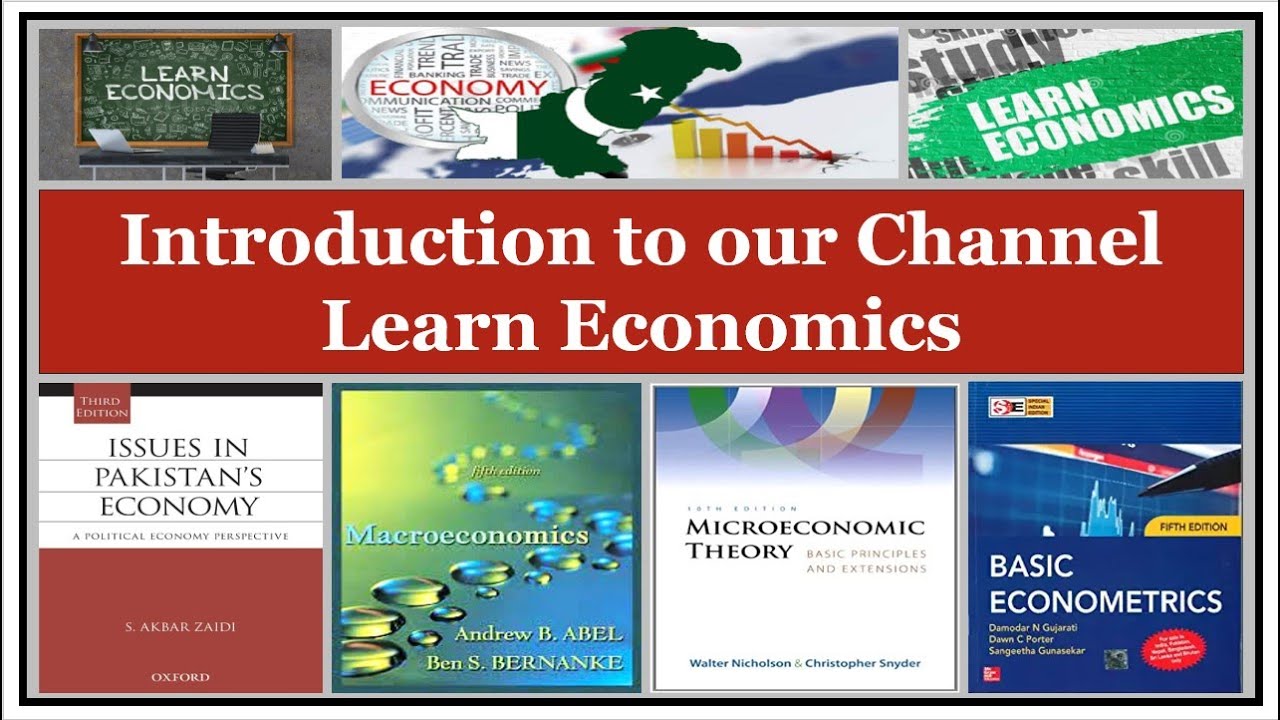 Introduction to the Channel | Learn Economics | - YouTube