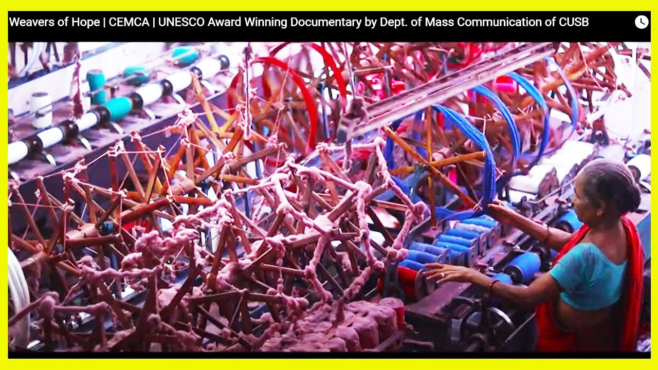 Weavers of Hope | CEMCA | UNESCO Award Winning Documentary by Dept. of ...